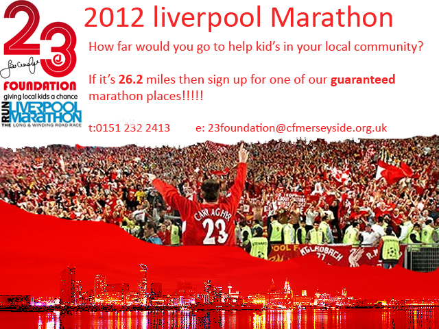 23 Foundation - 2012 Liverpool Marathon - The Empire of The Kop