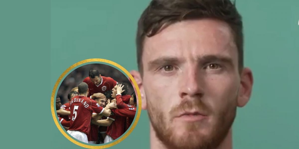 Andy Robertson names ex-Man Utd striker as dream teammate