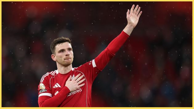 Robertson confirms Liverpool contract reality before Anfield farewell
